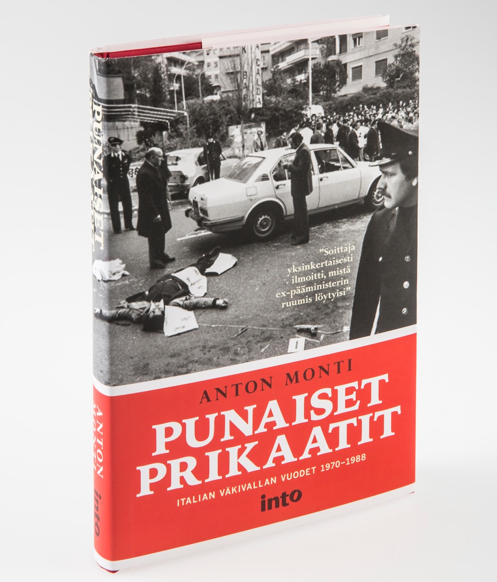 Arvio: Anton Monti kuvaa ”lyijyn vuosia”, Punaisten prikaatien ...